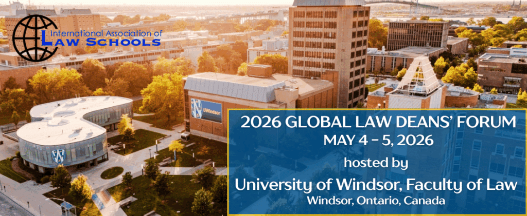 2026 Global Law Deans’ Forum – International Association of Law Schools